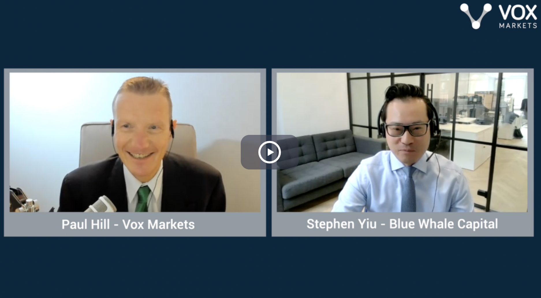 Vox Markets Fund Manager Series - Stephen Yiu of Blue Whale - Vox Markets